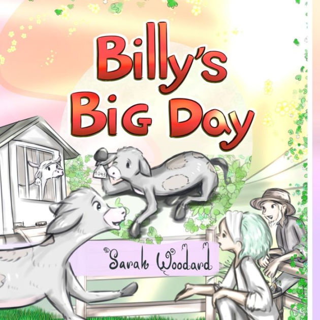 Billy's Big Day by Sarah Woodard, Carlos Lopez, Paperback | Barnes & Noble®
