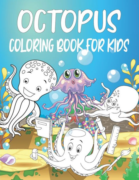 Octopus Coloring Book for Kids: Large Octopus Coloring Book by RR ...