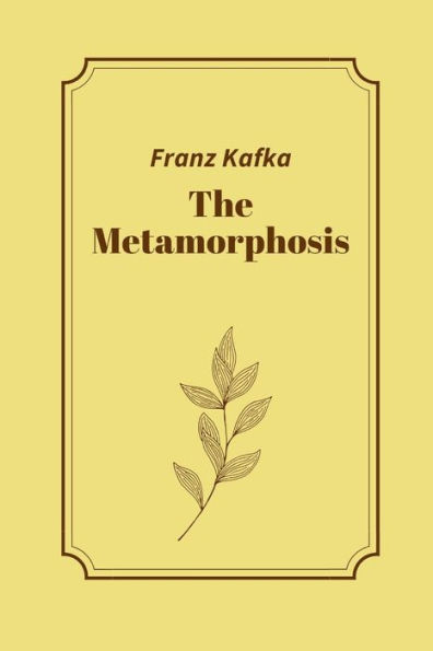 The Metamorphosis By Franz Kafka By Franz Kafka Paperback Barnes