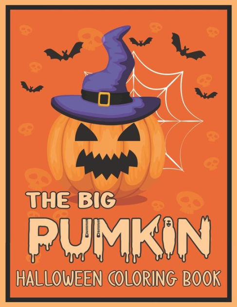 The Big Pumkin: Halloween Coloring Book, Simple Pumpkin Designs for ...