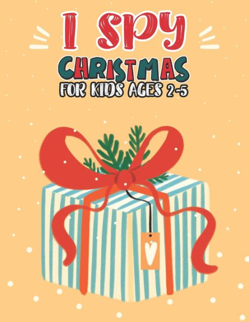 I Spy Christmas Book For Kids Ages 2-5: Activity Book For kids Fun ...