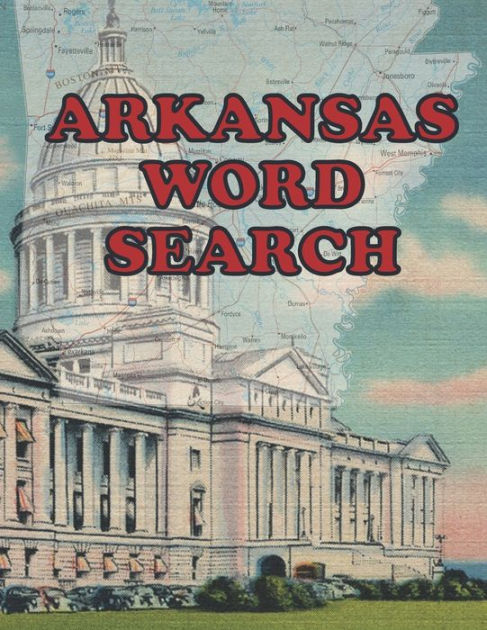 Arkansas Word Search: Gift idea for puzzle books lovers by The Word ...