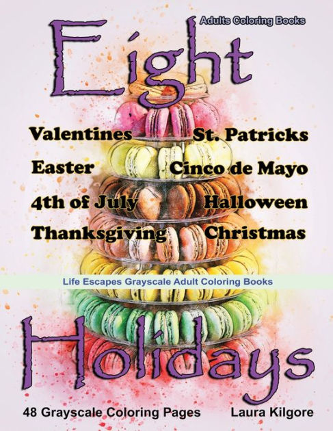 Adult Coloring Books Eight Holidays: Eight Holidays is a Life Escapes ...