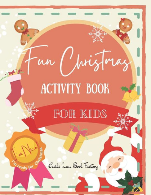 Fun Christmas Activity Book For Kids: Children Activity Book Featuring ...