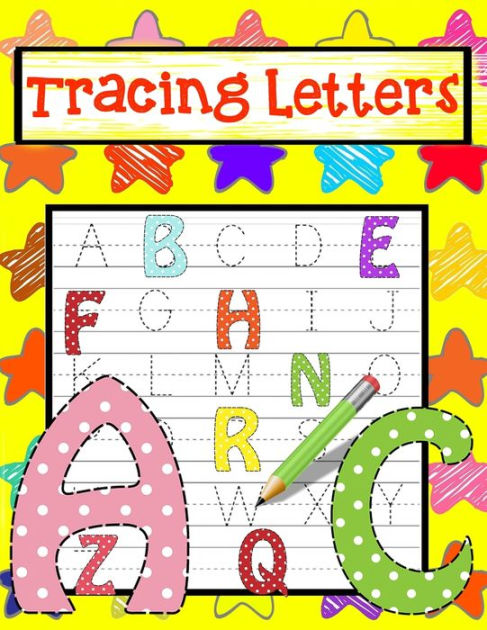 Tracing Letters: Alphabet Handwriting Practice workbook for kids (120 ...