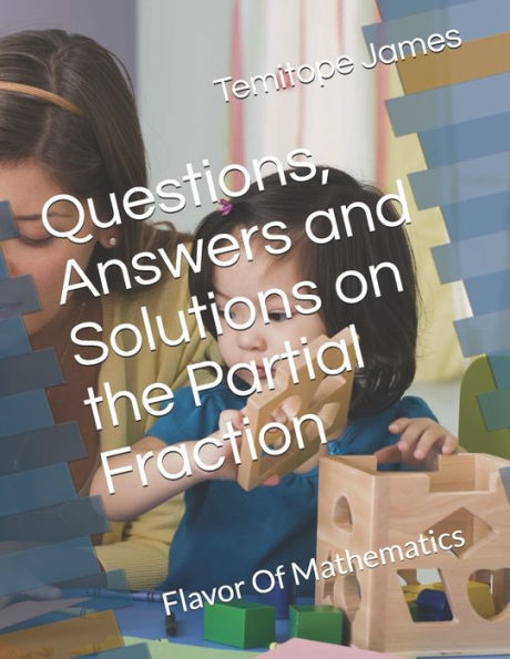 questions-answers-and-solutions-on-partial-fraction-flavor-of