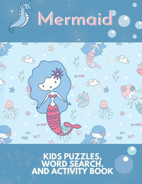 Mermaid Kids Puzzles Word Search and Activity Book: Fun Games, Tongue ...
