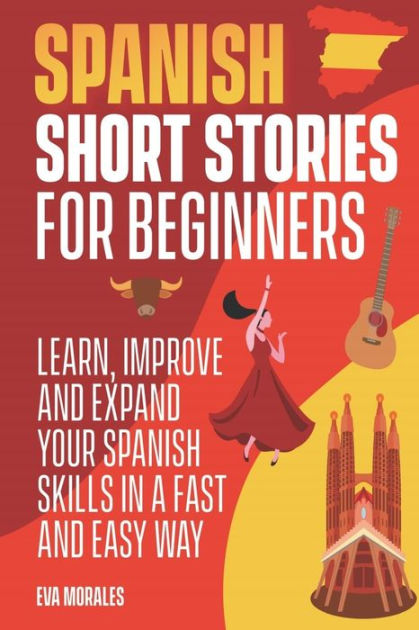 spanish-short-stories-for-beginners-50-short-stories-to-learn-spanish