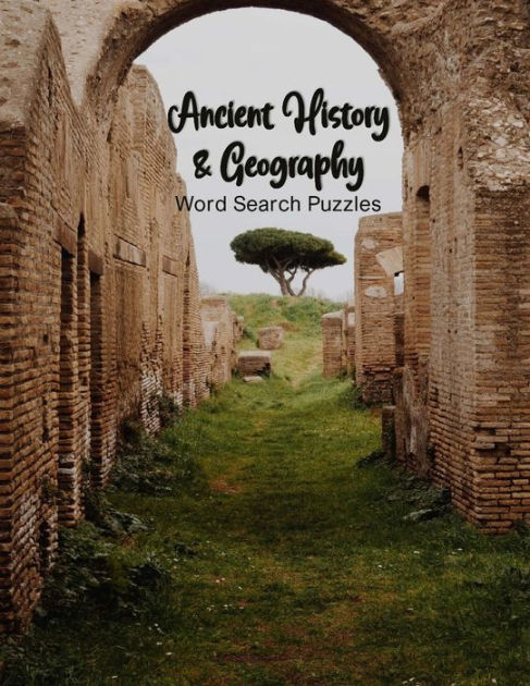 Ancient History & Geography Word Search Puzzles: 100 Large Print ...