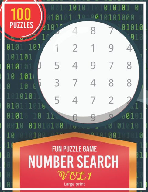 Number Search Puzzle Game: 100 Puzzles Large Print Vol 1: 100 Number ...