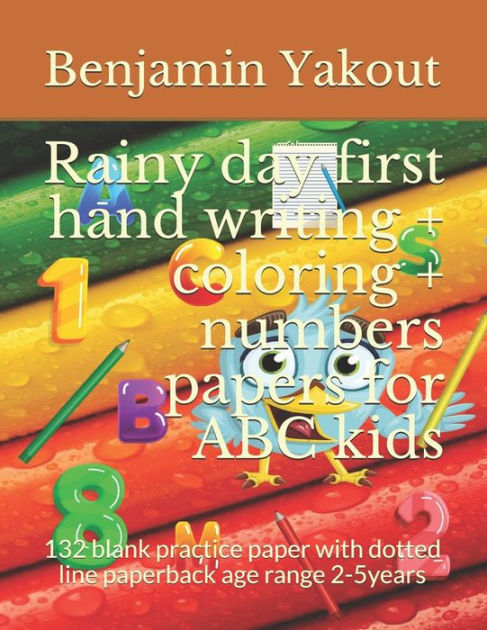 Rainy day first hand writing + coloring + numbers papers for ABC kids ...