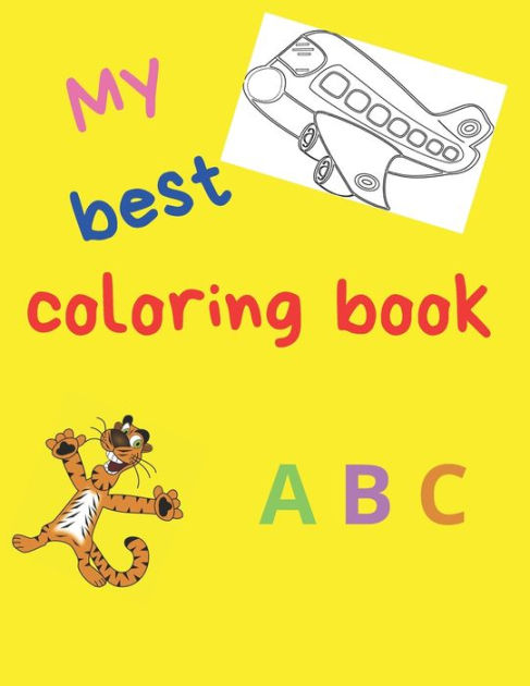 My best coloring book ABC: Book for learning to write alphabets by ...