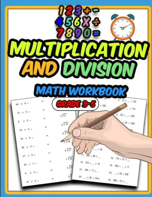 Multiplication and Division Math Workbook: Activity Workbook for Kids ... Multiplication and Division Math Workbook: Activity Workbook for Kids ...
