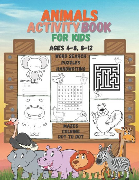 Animals Activity Book for Kids ages 4-8, 8-12: Word Search, Puzzles ...