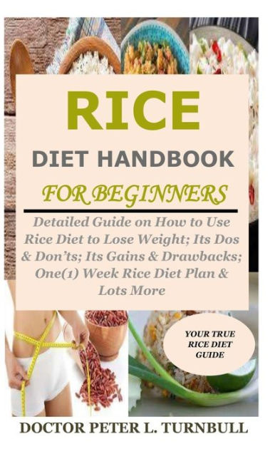 Rice Diet Handbook For Beginners Detailed Guide On How To Use Rice rice-diet-handbook-for-beginners-detailed-guide-on-how-to-use-rice