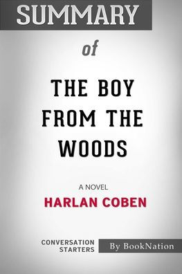 Summary of The Boy from the Woods: A Novel: Conversation Starters by ...