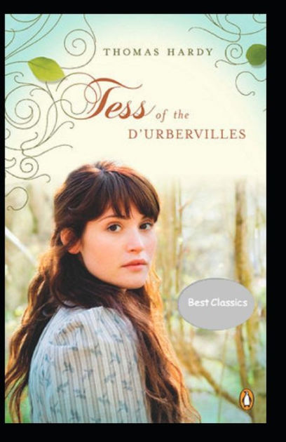 Tess Of The Durbervilles Illustrated Edition By Thomas Hardy