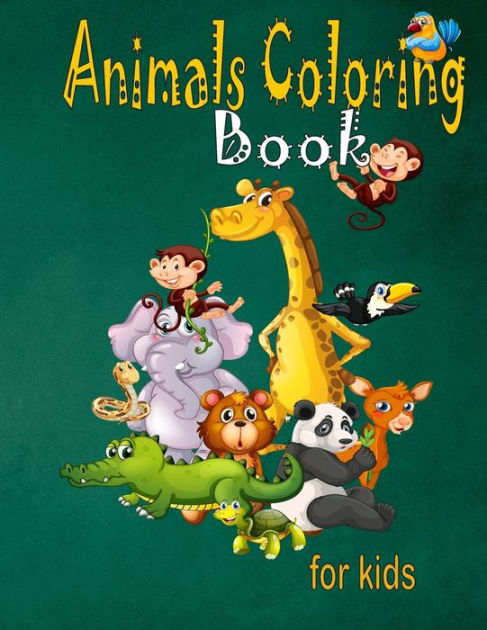 Animals coloring book for kids: happy Animals coloring book for kids by ...