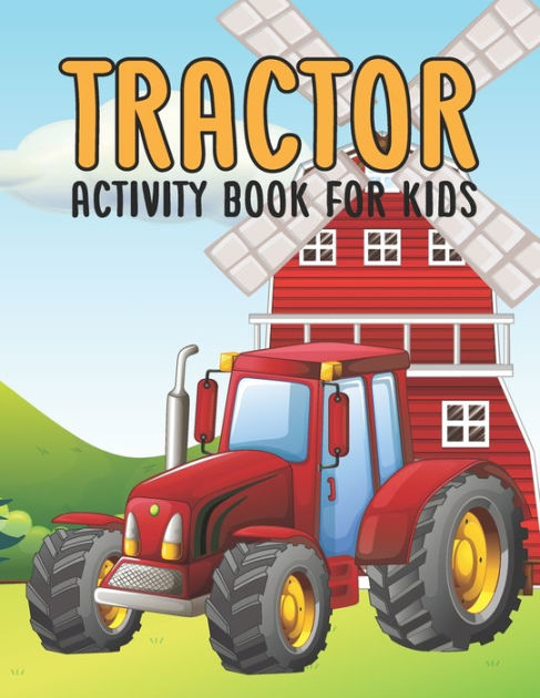 Tractor Activity Book for Kids: Stress Relieving Patterns Coloring Book ...