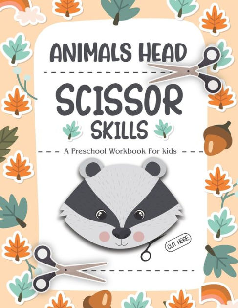 Animals Scissor Skills Preschool Workbook For Kids: Preschool Cutting ...
