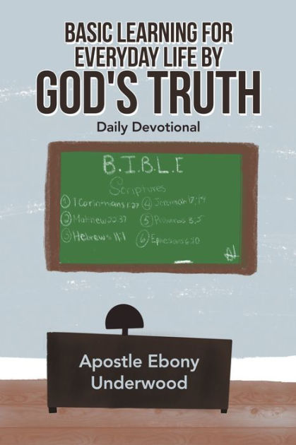 Basic Learning for Everyday Life by God's Truth: Daily Devotional by ...