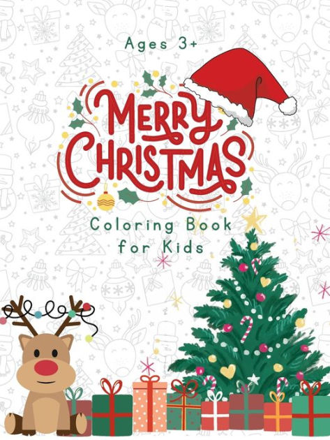 Merry Christmas Coloring Book for Kids Easy to Color Pictures Ages 3 ...