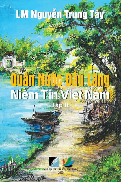 Quï¿½n Nu?c D?u Lï¿½ng: Ni?m Tin Vi?t Nam - T?p II: by Trung Tïy Nguy?n, Paperback | Barnes & Noble®