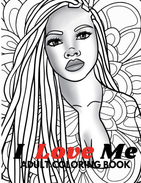 I Love Me Adult Coloring Book by Rachael Reed, Paperback | Barnes & Noble®