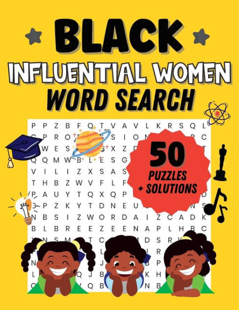 Black Influential Women Kids Word Search: 50 Puzzles + Solutions by ...