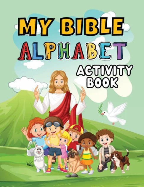 My Bible Alphabet Activity Book: Alphabet Bible References, Handwriting ...