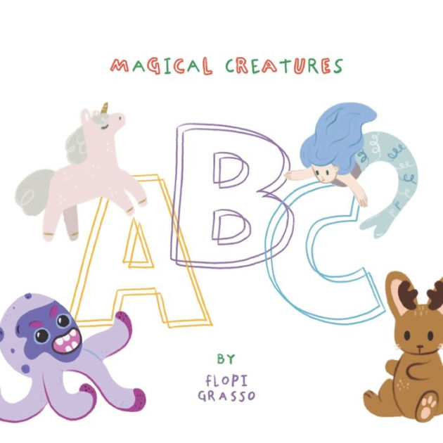 ABC Magical Creatures: Alphabet letter is associated with a mythical ...