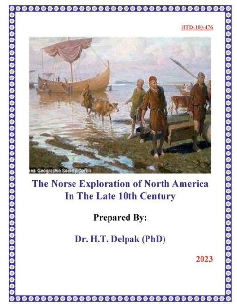 The Norse Exploration of North America In ?The Late 10th Century by ...