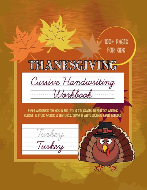 Thanksgiving Cursive Handwriting Workbook: Learn How To Write Cursive ...