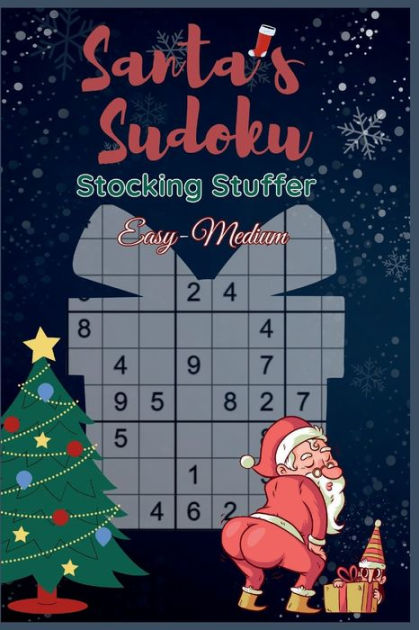 Santa's Sudoku Stocking Stuffer: Easy - Medium:Portable 600 Easy to ...