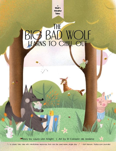 Wolf's Mindful Tales - The Big Bad Wolf learns to Chill Out by Laura ...