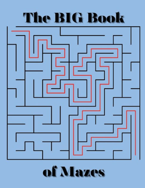 The Big Book of Mazes 75 full page Mazes by The Randy, Paperback ...