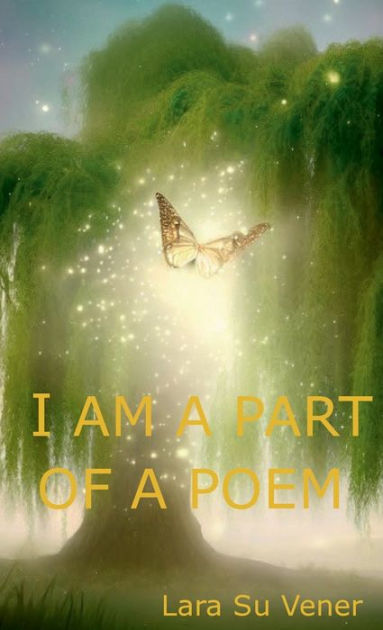 I AM A PART OF A POEM: Simple Verses from a Teen's Quarantine ...