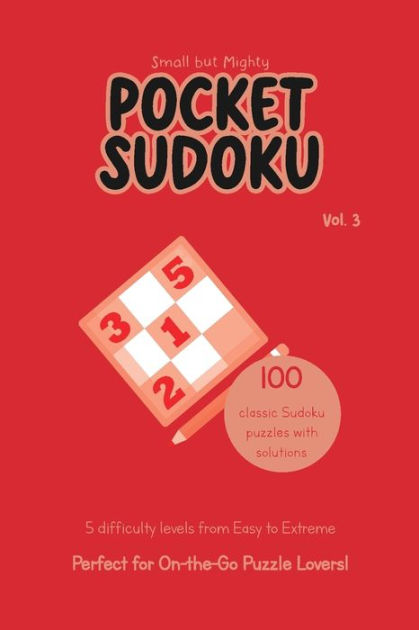 Small but Mighty Pocket Sudoku: Volume 3:A Compact (4x6 inches ...