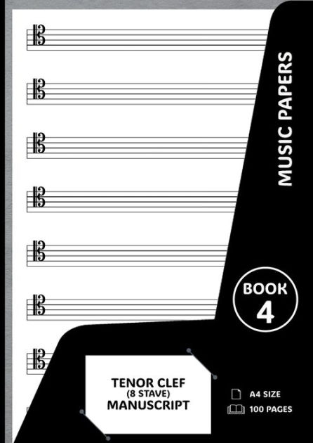 Music Staff Manuscript Paper - Tenor Clef 8 Stave: 100 Page Sheet Music ...