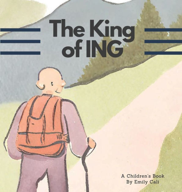 The King of ING by Emily Cali, Hardcover | Barnes & Noble®