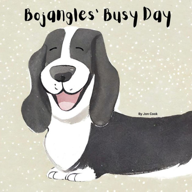 Bojangles' Busy Day by Jon Cook, Paperback | Barnes & Noble®