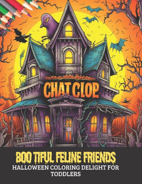 Boo tiful Feline Friends: Halloween Coloring Delight for Toddlers, 50 ...