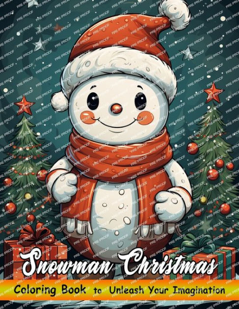 Snowman Christmas Coloring Book: Christmas Coloring Book Featuring A ...
