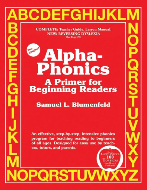 Alpha-Phonics: Alpha-Phonics: A Primer for Beginning Readers by Samuel L Blumenfeld, Meg Rayborn ...