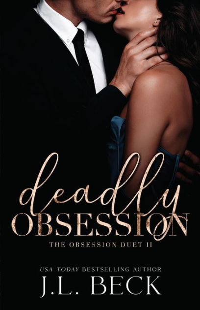 Deadly Obsession by J L Beck, Paperback | Barnes & Noble®