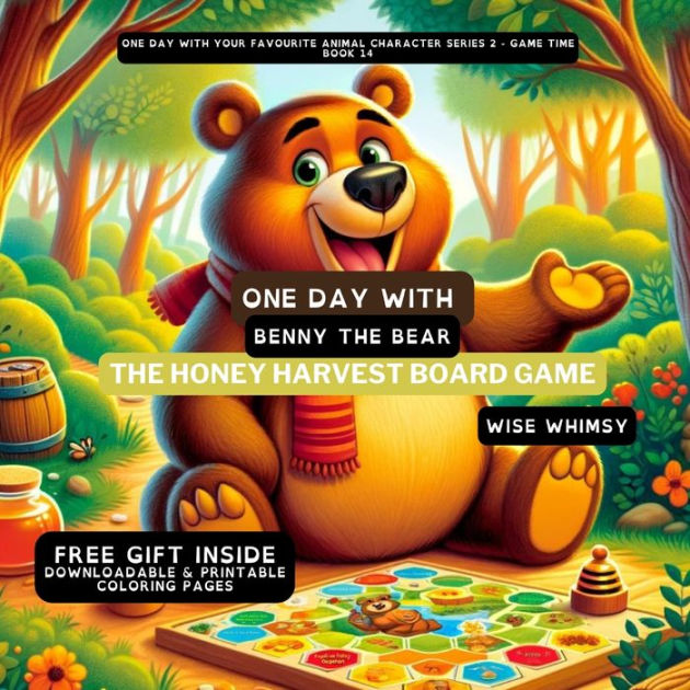 One Day With Benny the Bear: The Honey Harvest Board Game by Wise Whimsy, Paperback | Barnes ...