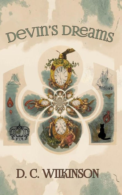 Devin's Dreams by D C Wilkinson, Paperback | Barnes & Noble®