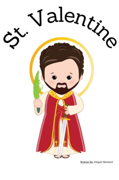 St. Valentine - Children's Christian Book - Lives of the Saints by ...