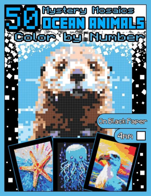 Mystery Mosaics Color by Number: 50 Ocean Animals: Pixel Art Coloring ...