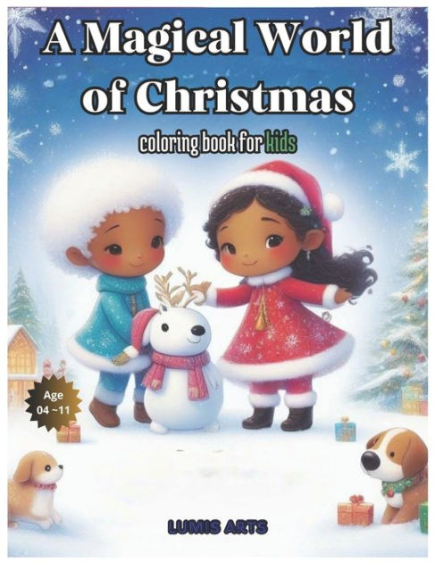 A Magical World of Christmas: Celebrations Around the Globe to Color by ...